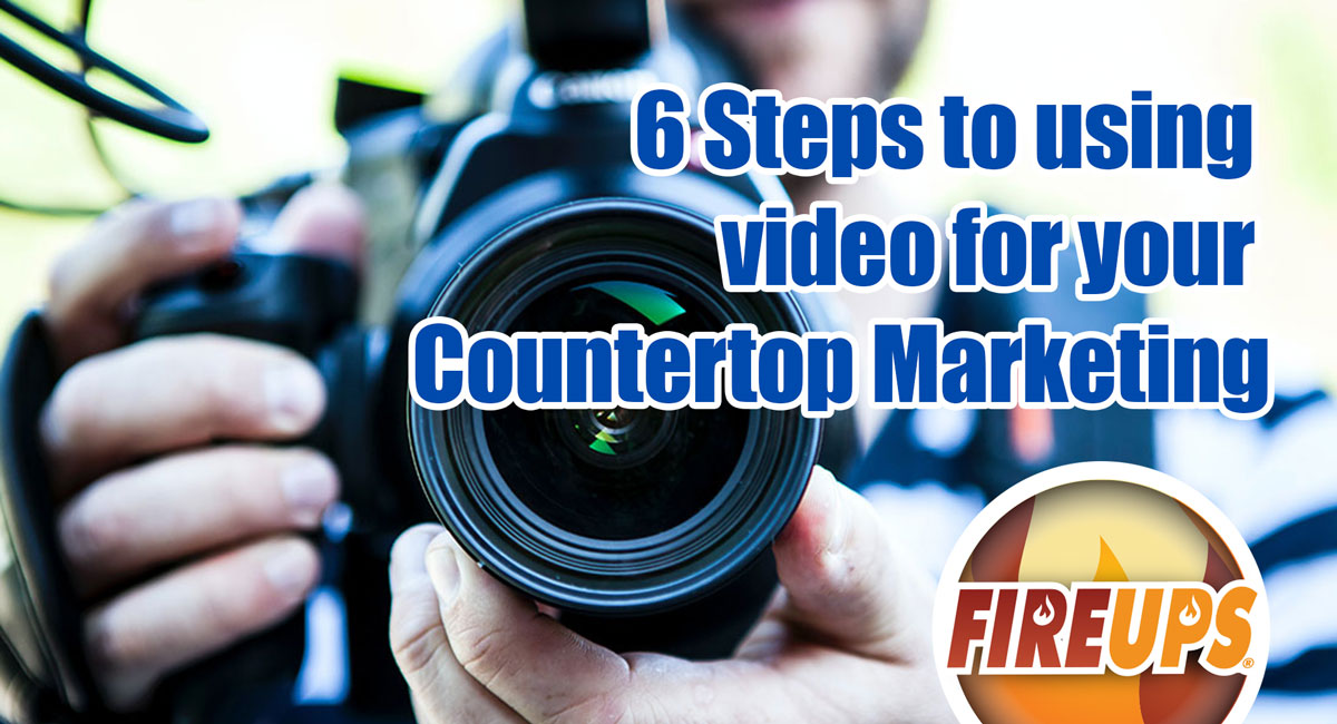 Countertop Marketing Videos - FireUps Countertop Marketing